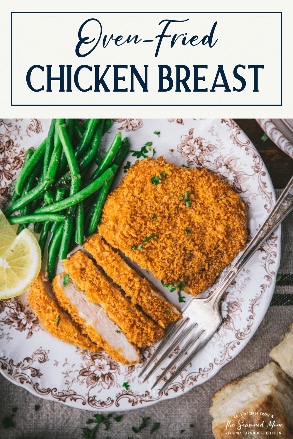 Oven Fried Chicken Breast - The Seasoned Mom