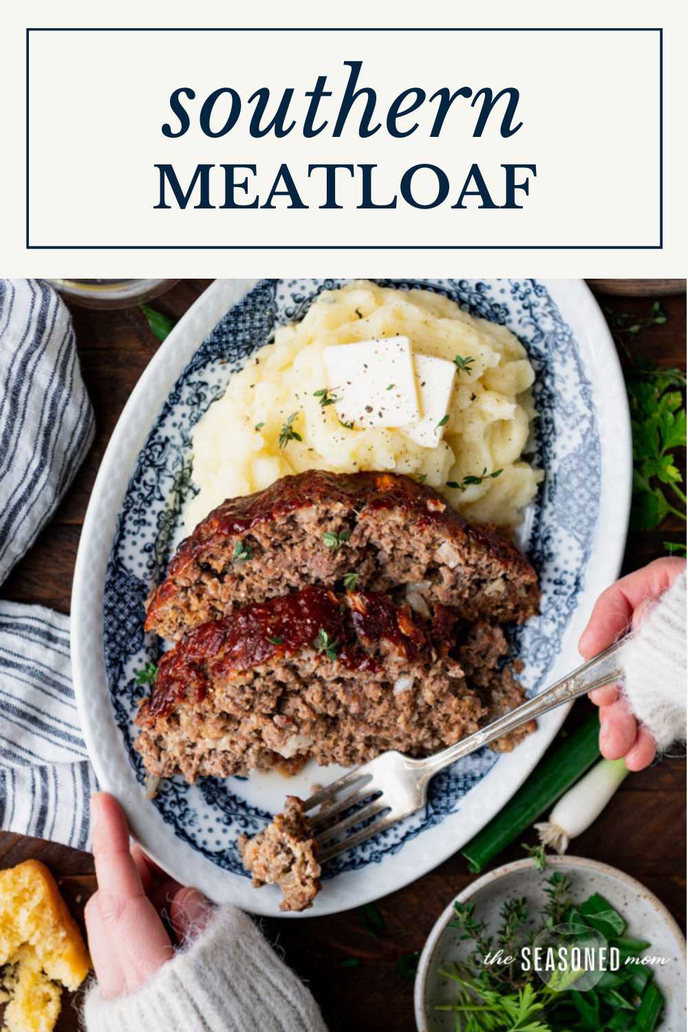 Southern Meatloaf Recipe - The Seasoned Mom