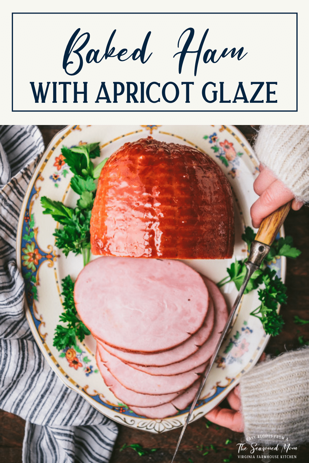 Baked Ham with Apricot Glaze {5 Ingredients!} - The Seasoned Mom