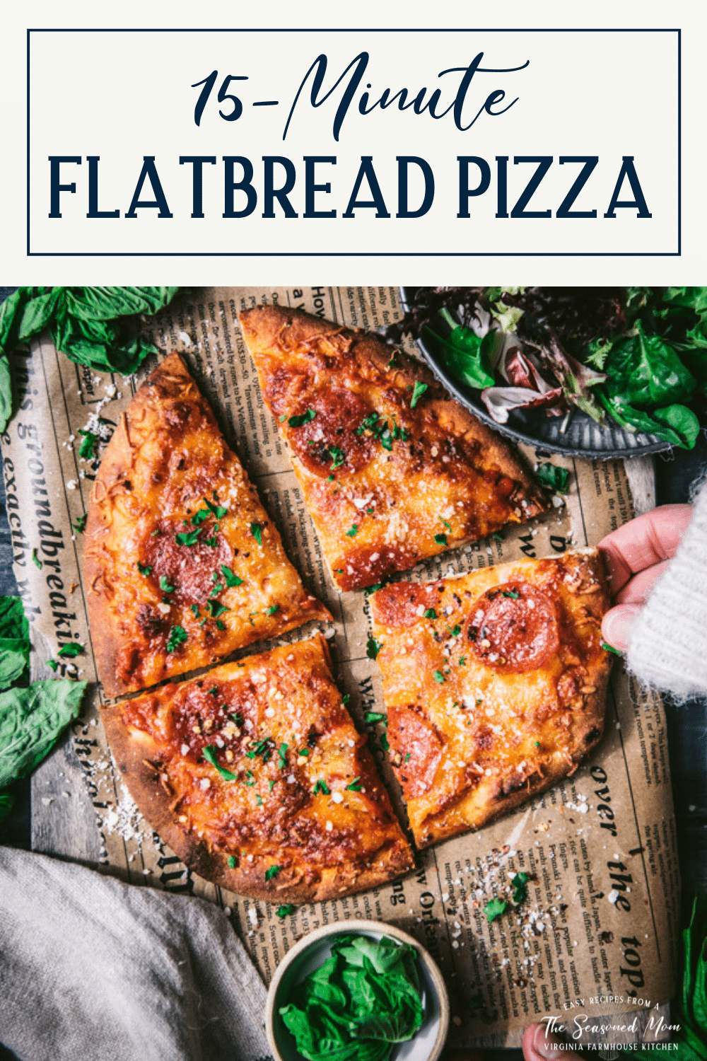 Flatbread Pizza - The Seasoned Mom