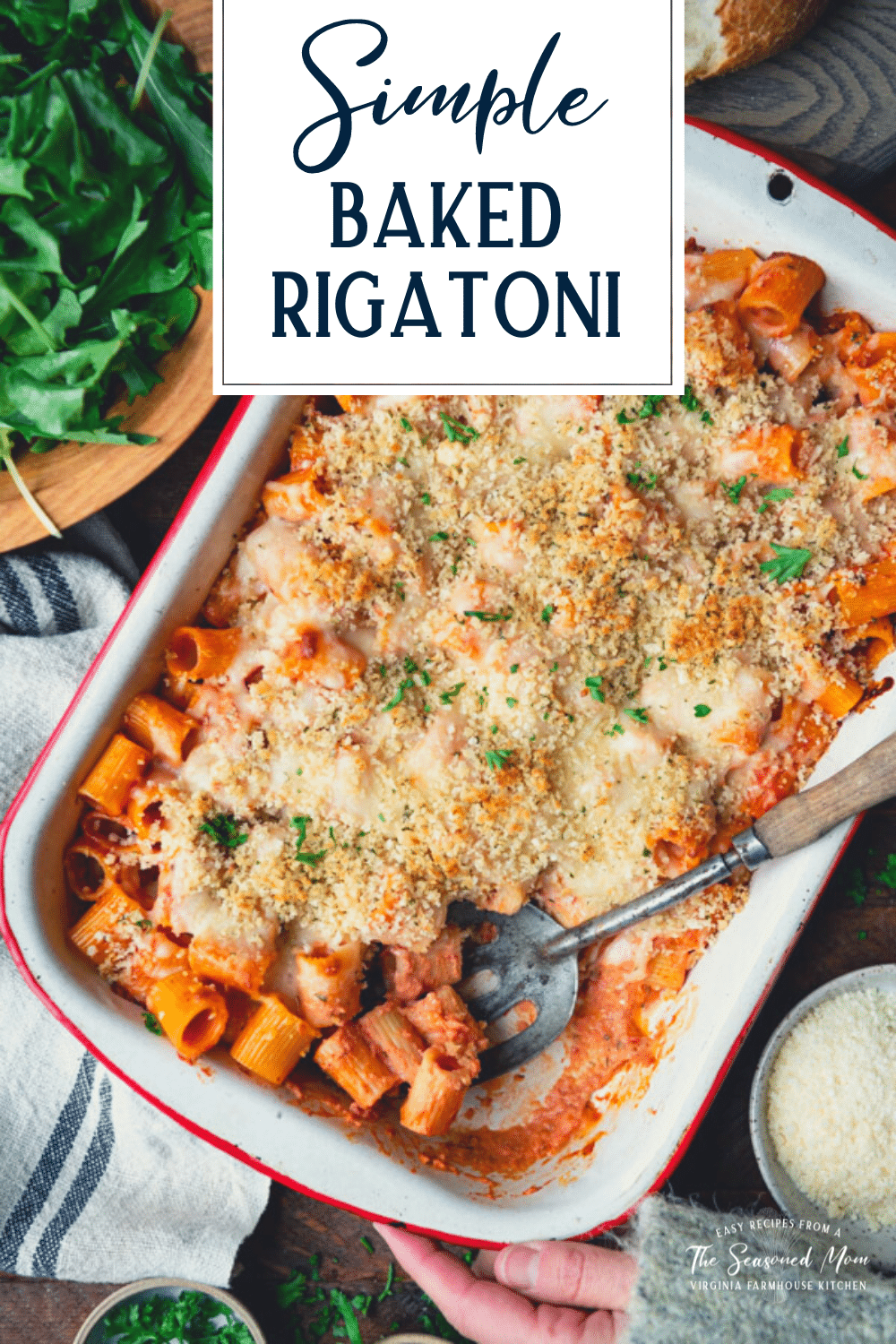 Simple Baked Rigatoni - The Seasoned Mom