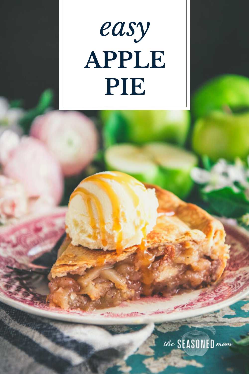Mom's Easy Apple Pie - The Seasoned Mom