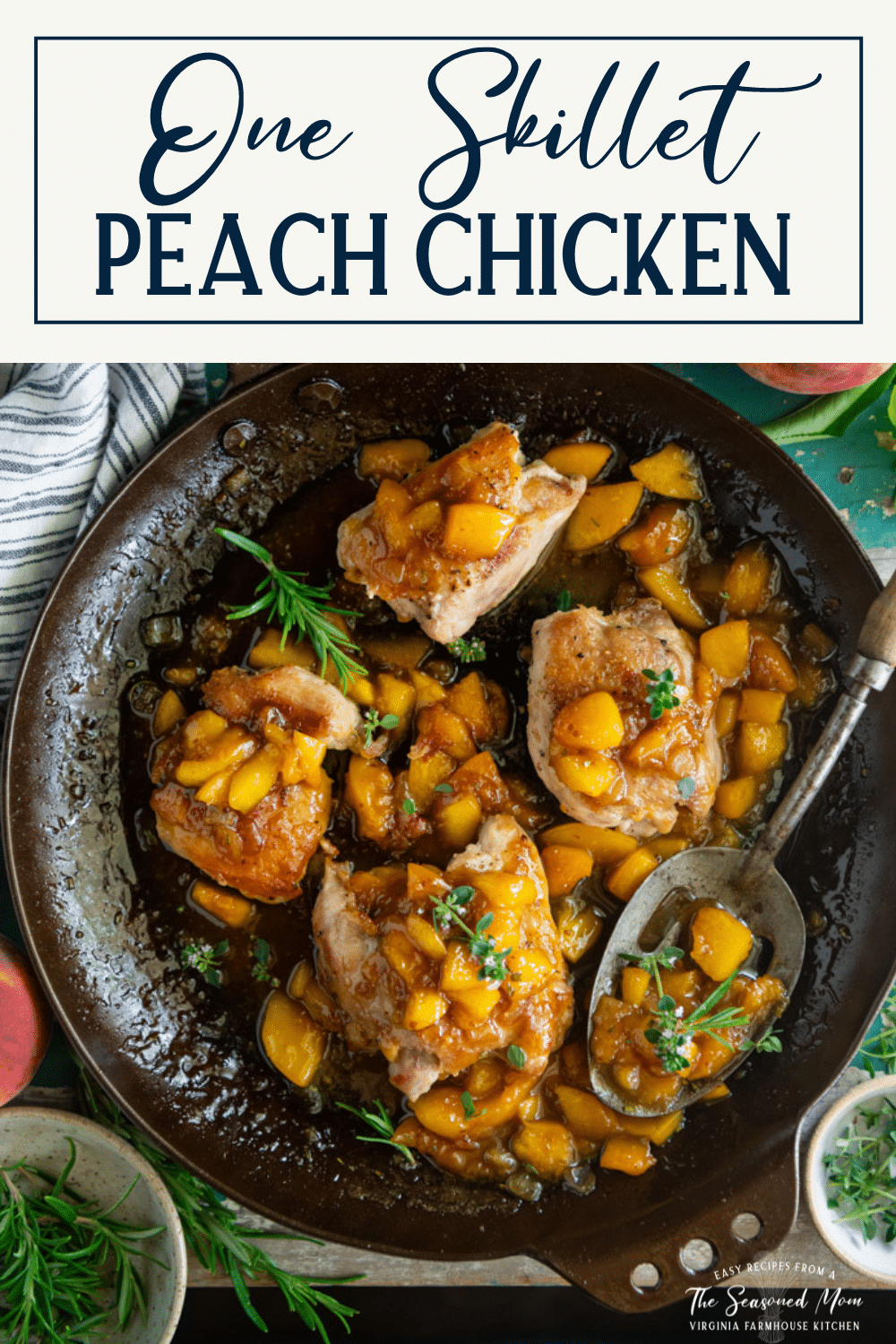 One Skillet Peach Chicken - The Seasoned Mom