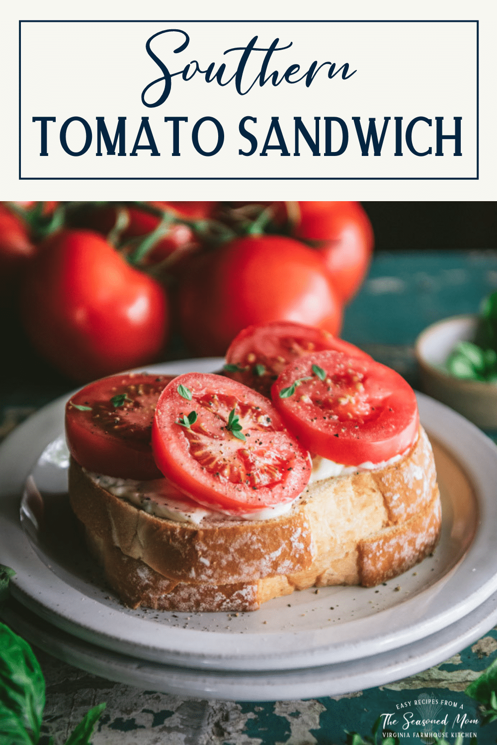 Tomato Sandwich - The Seasoned Mom