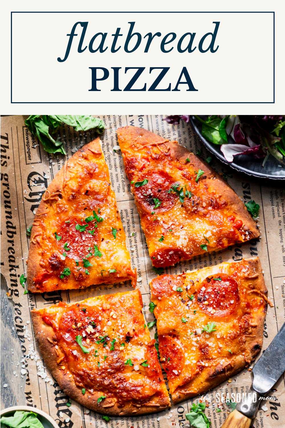 Flatbread Pizza - The Seasoned Mom
