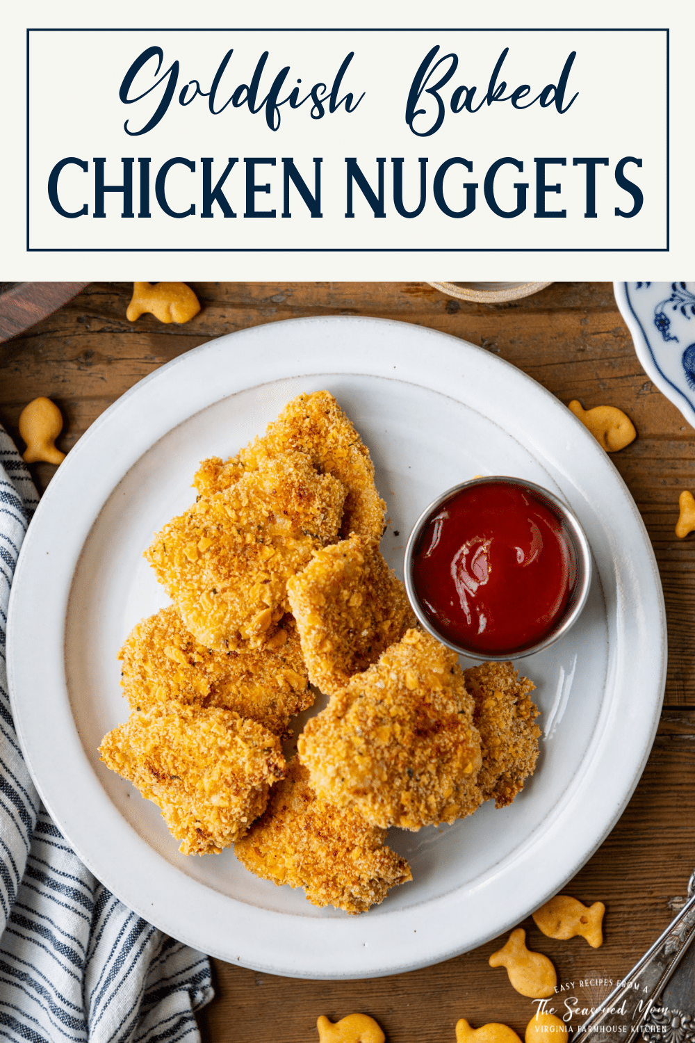 Goldfish Baked Chicken Nuggets - The Seasoned Mom