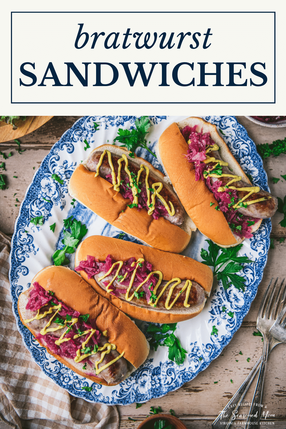 20-Minute Bratwurst Sandwiches - The Seasoned Mom
