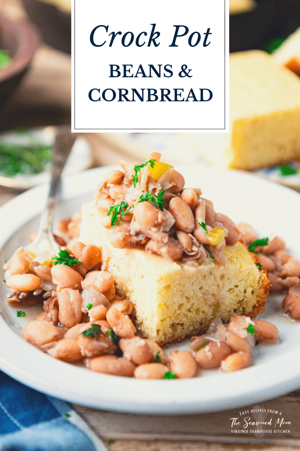 Crock Pot Beans and Cornbread - The Seasoned Mom