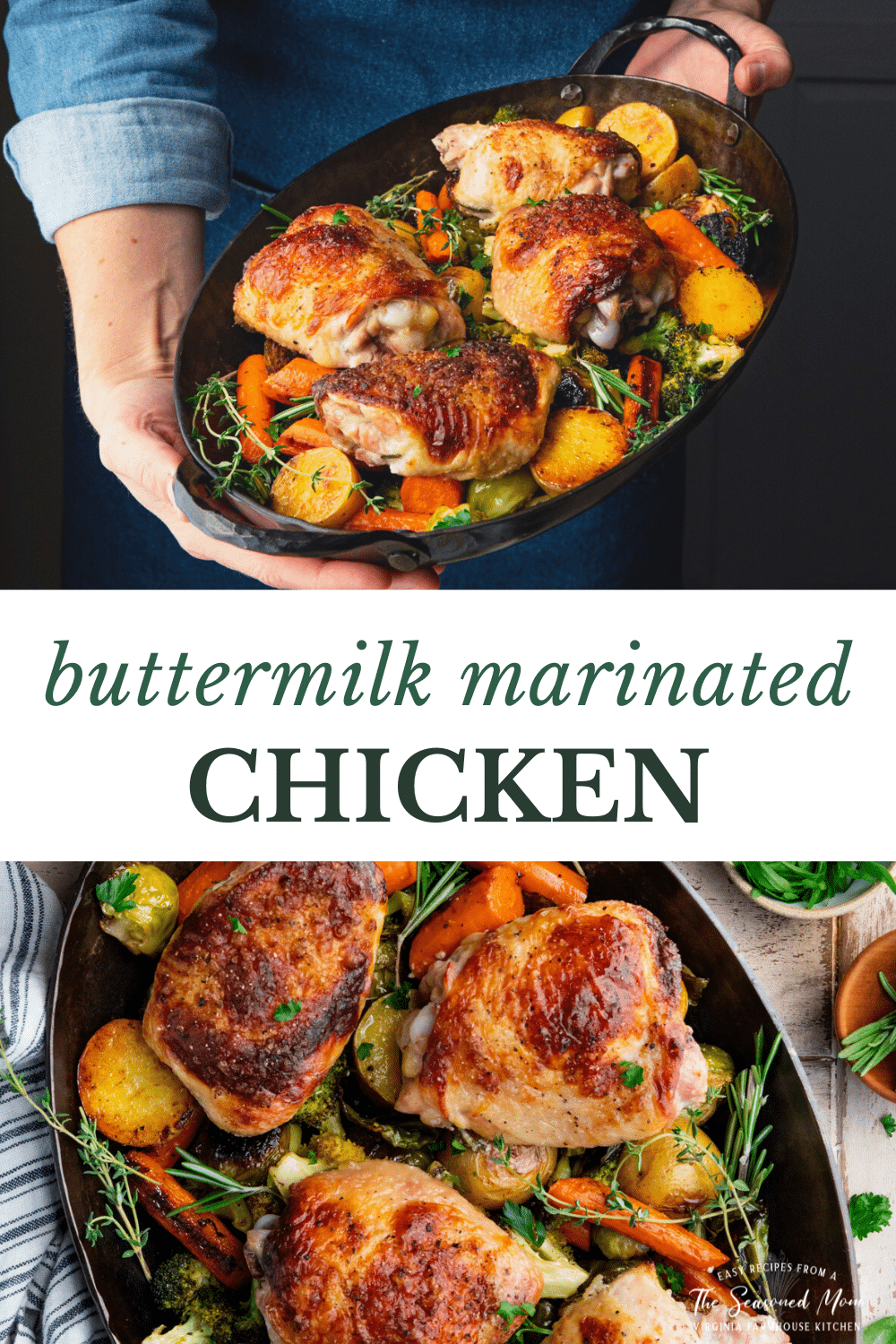 Roasted Buttermilk Marinated Chicken - The Seasoned Mom