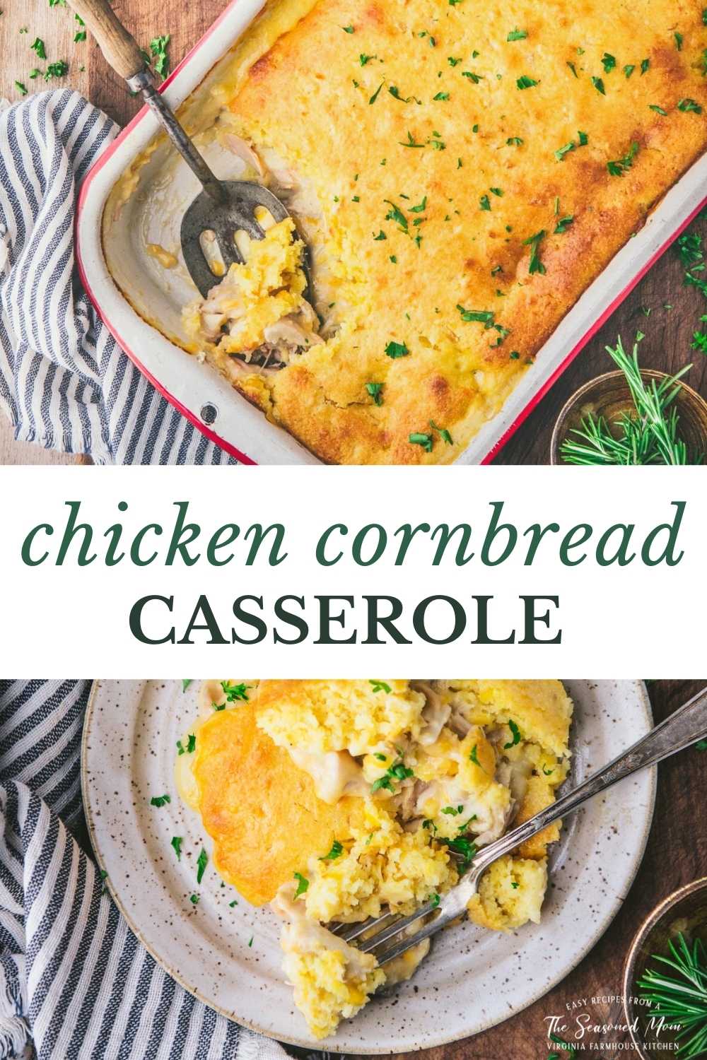 Farmhouse Chicken Cornbread Casserole - The Seasoned Mom