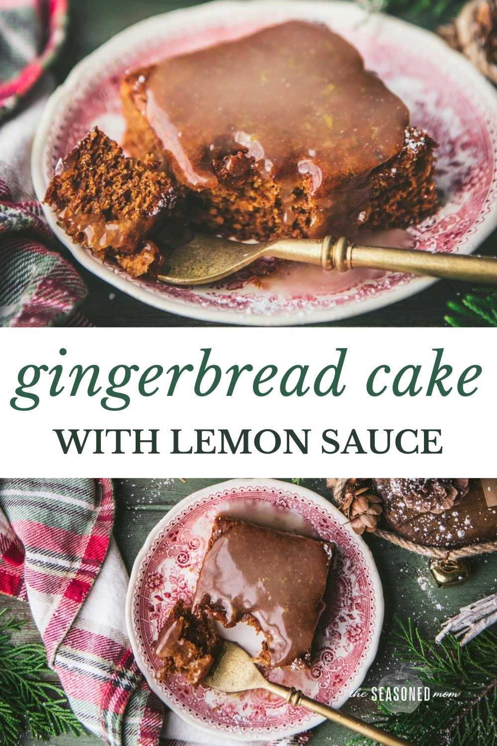 Gingerbread Cake with Lemon Sauce - The Seasoned Mom