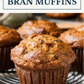 The Best Bran Muffin Recipe - The Seasoned Mom