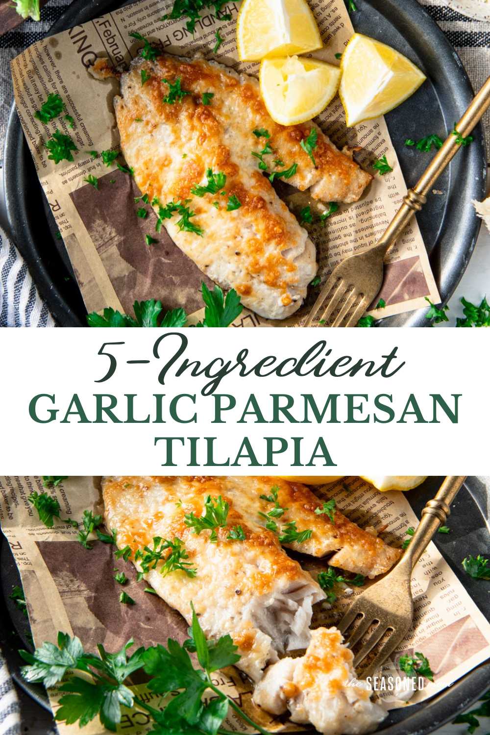 5-Ingredient Garlic Parmesan Tilapia - The Seasoned Mom