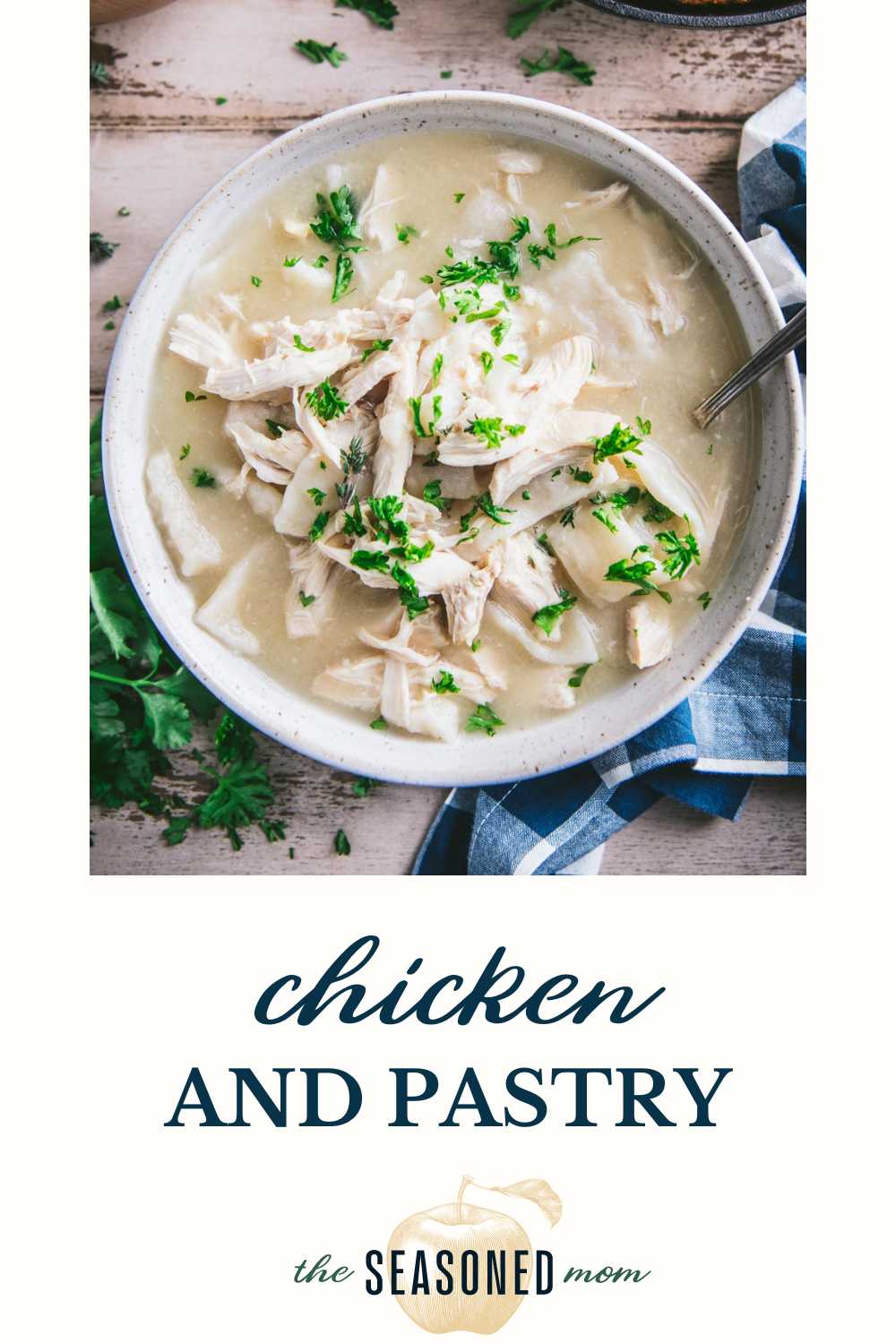 Southern Chicken and Pastry - The Seasoned Mom
