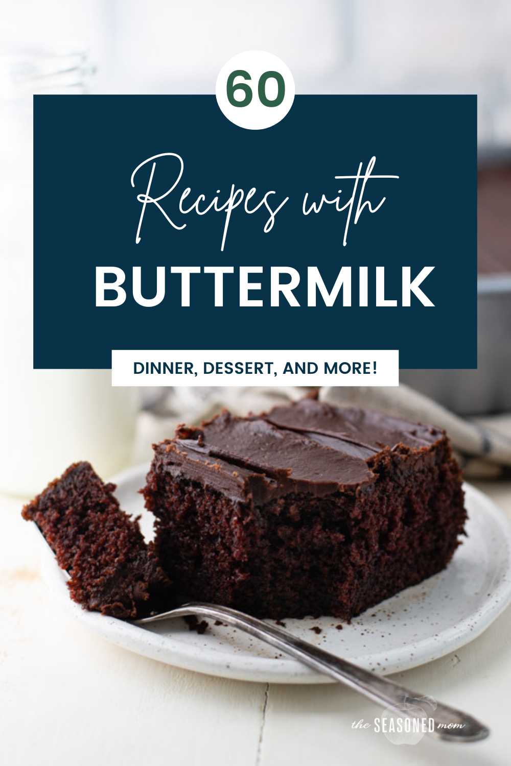 60 Recipes with Buttermilk - The Seasoned Mom