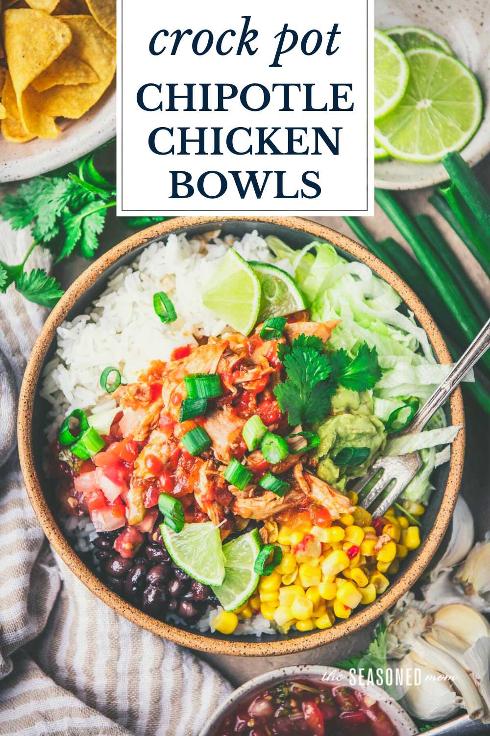 Crock Pot Chipotle Chicken Bowl - The Seasoned Mom