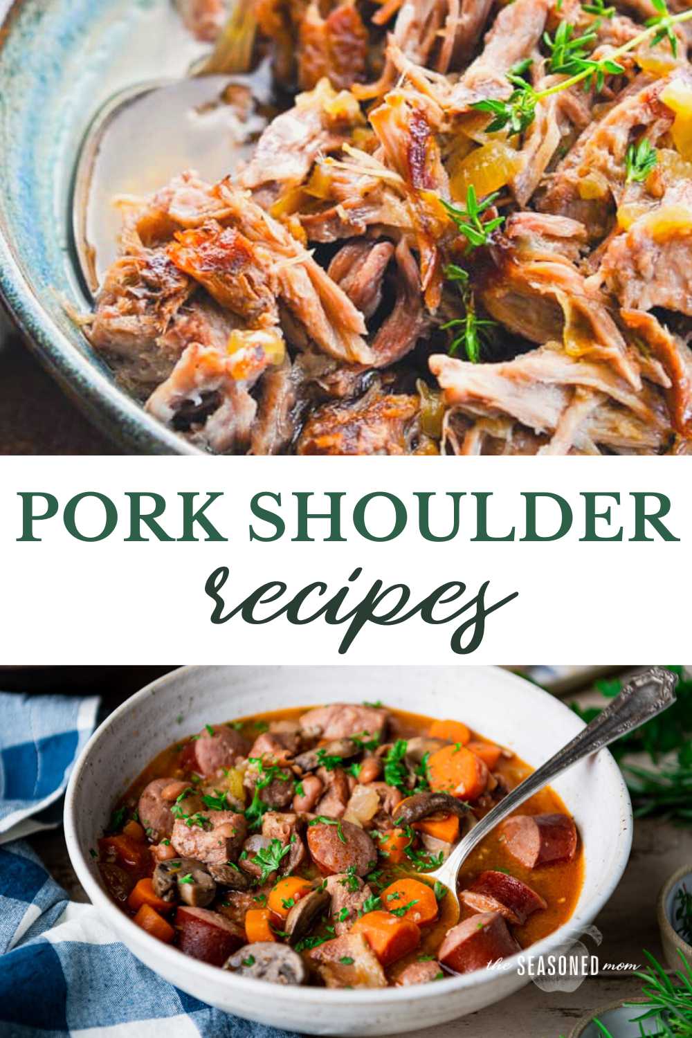 Top 10 Pork Shoulder Recipes - The Seasoned Mom