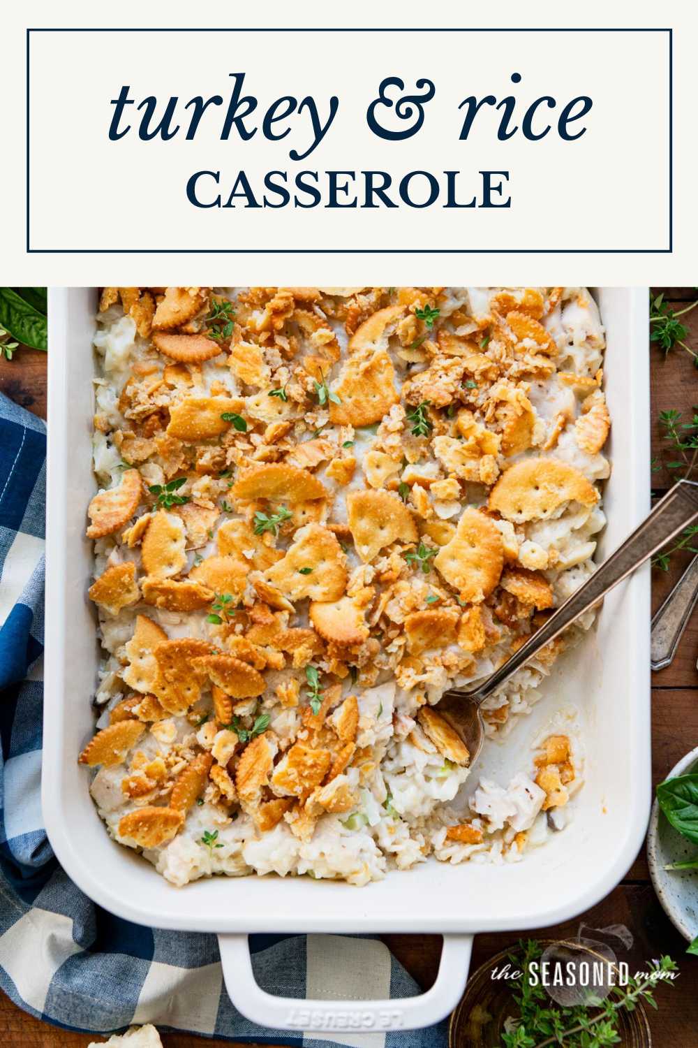 Leftover Turkey Rice Casserole - The Seasoned Mom