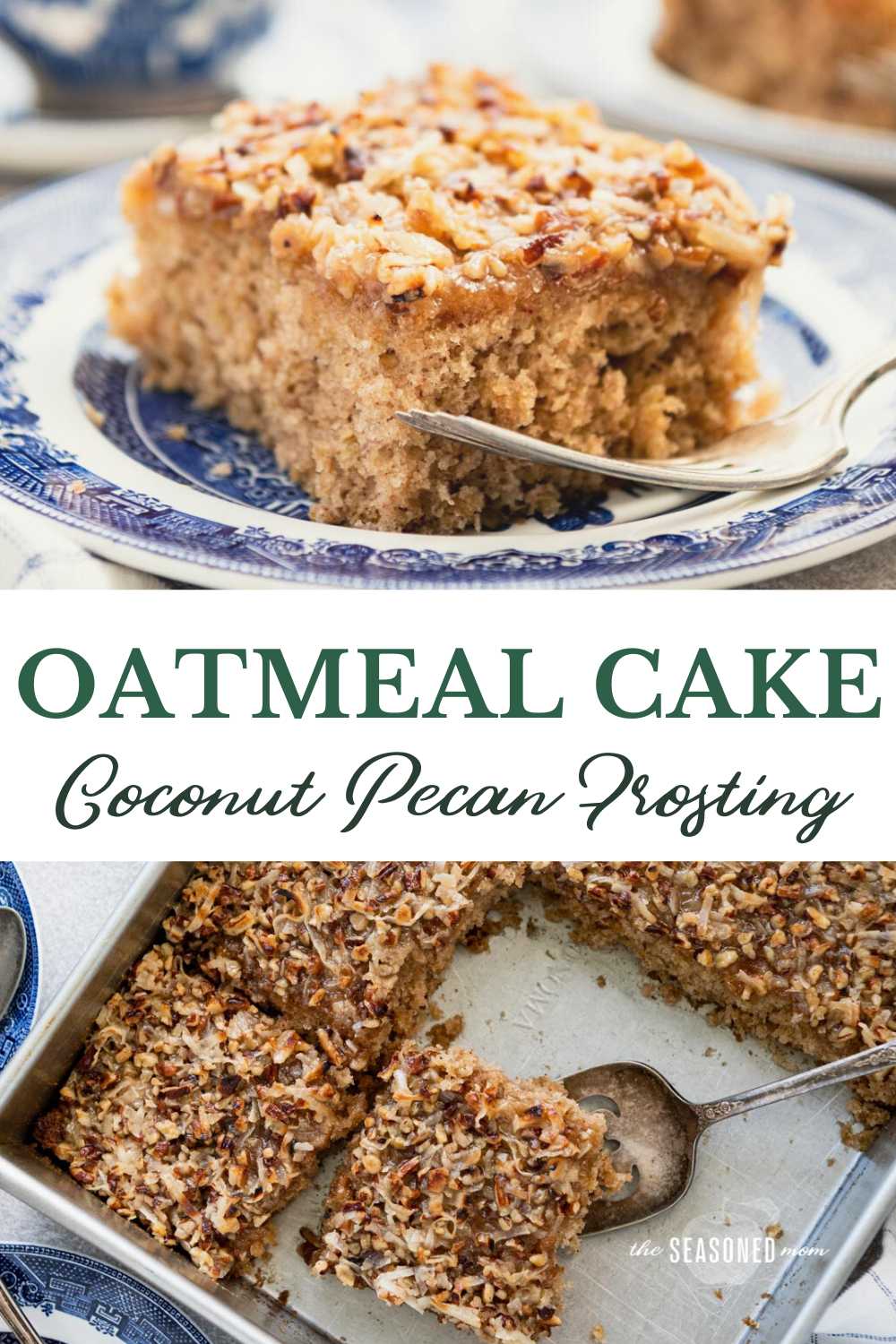 Oatmeal Cake with Coconut Pecan Frosting - The Seasoned Mom