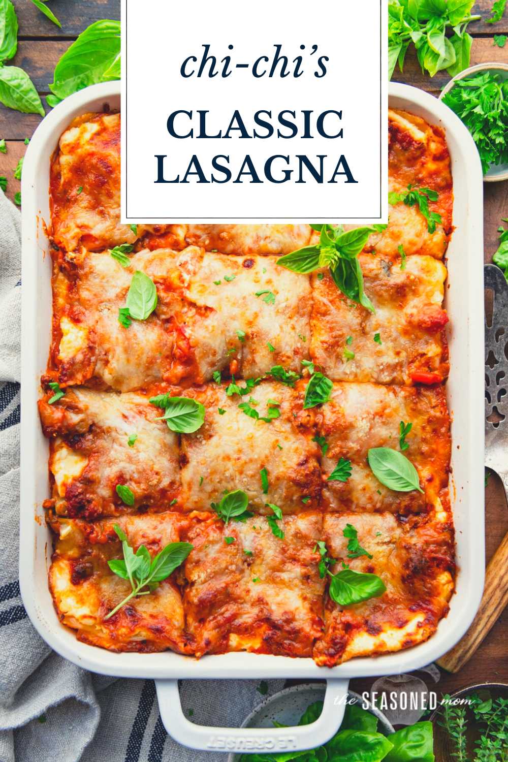 Chi-Chi's Classic Lasagna Recipe - The Seasoned Mom