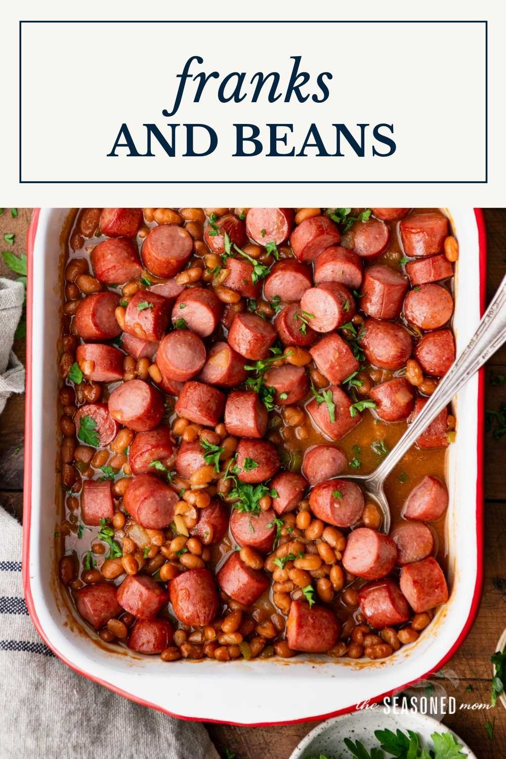Franks and Beans - The Seasoned Mom