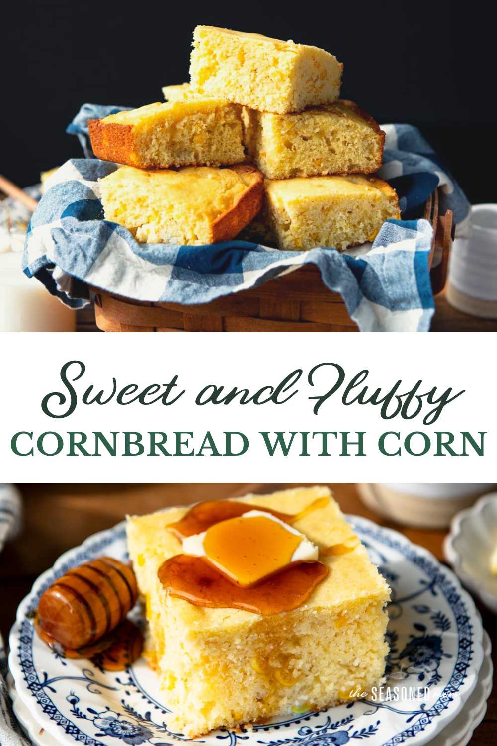 Sweet and Fluffy Cornbread with Corn - The Seasoned Mom
