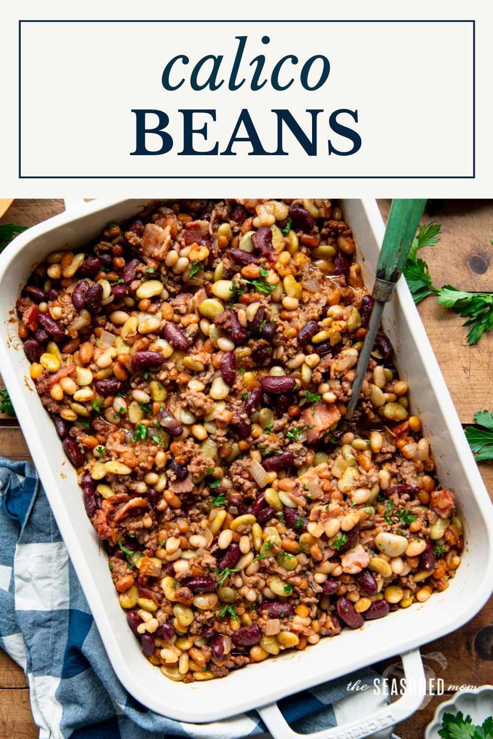 Calico Beans - The Seasoned Mom