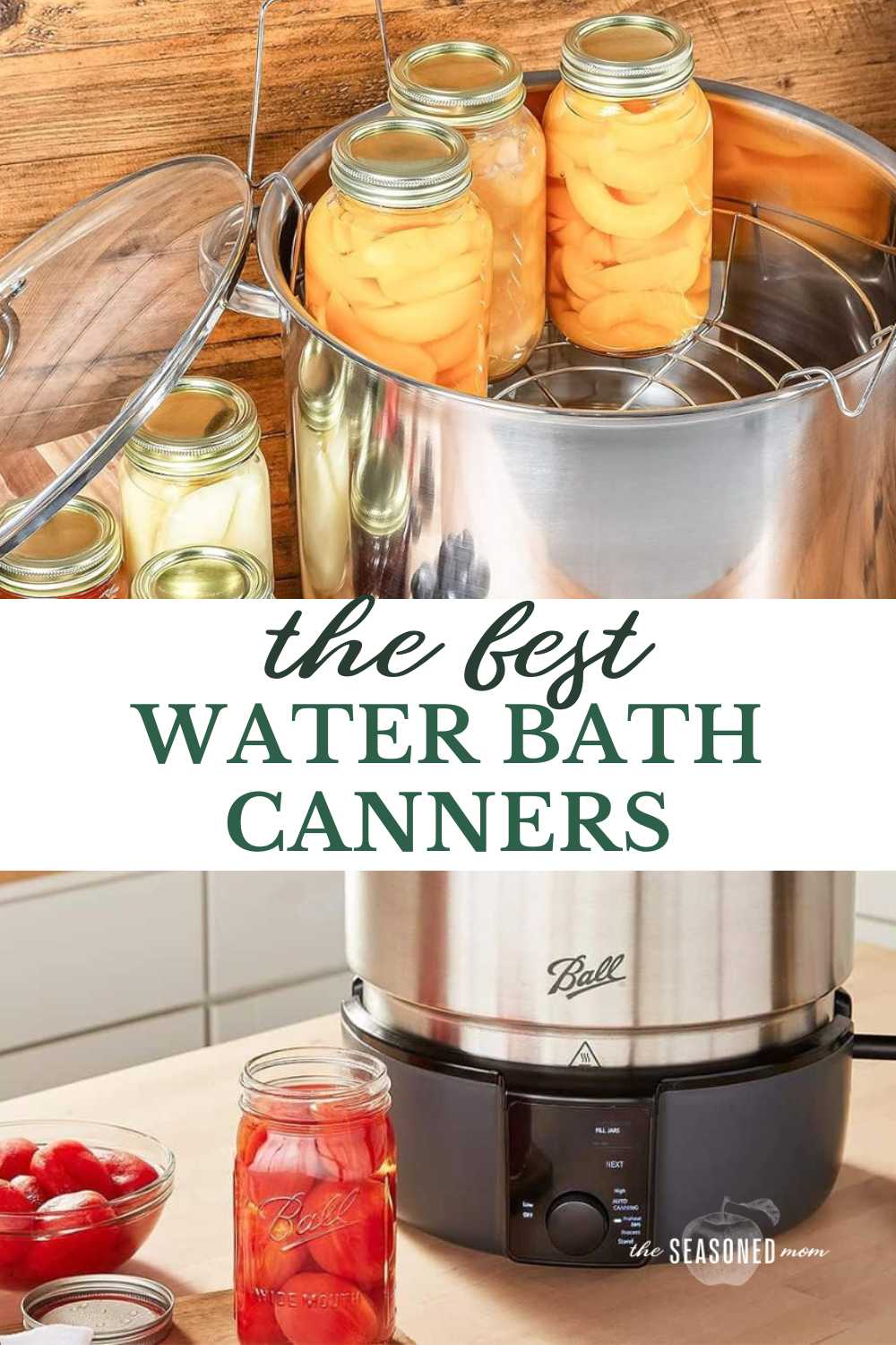The 5 Best Water Bath Canners of 2024 - The Seasoned Mom