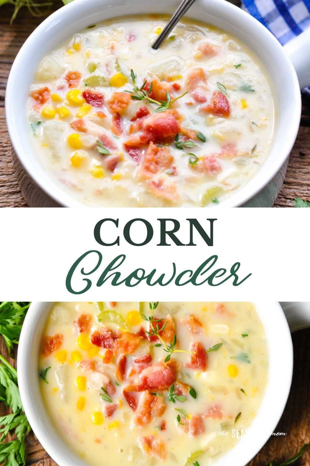 Corn Chowder Recipe - The Seasoned Mom