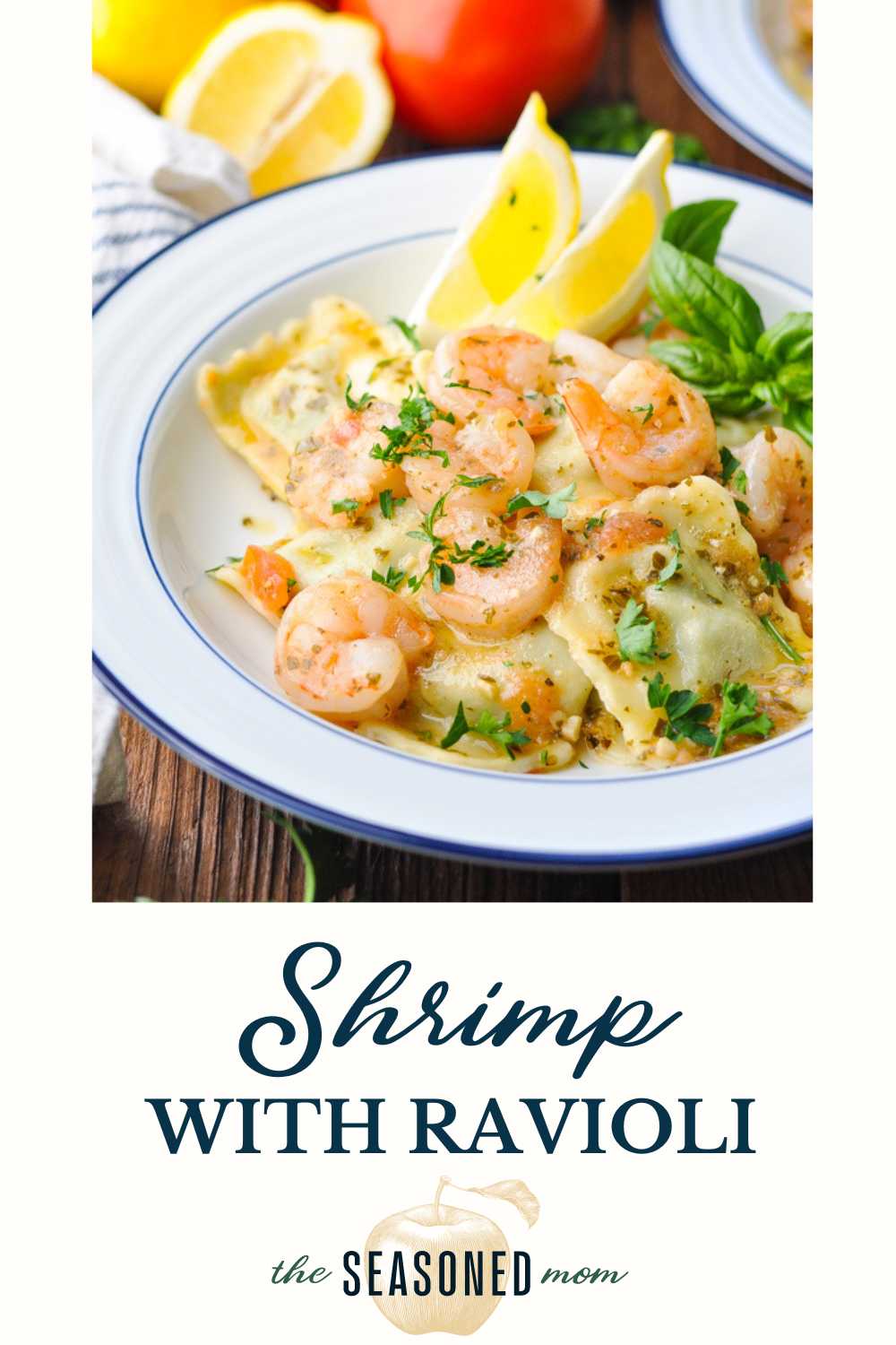 Shrimp with Ravioli - The Seasoned Mom