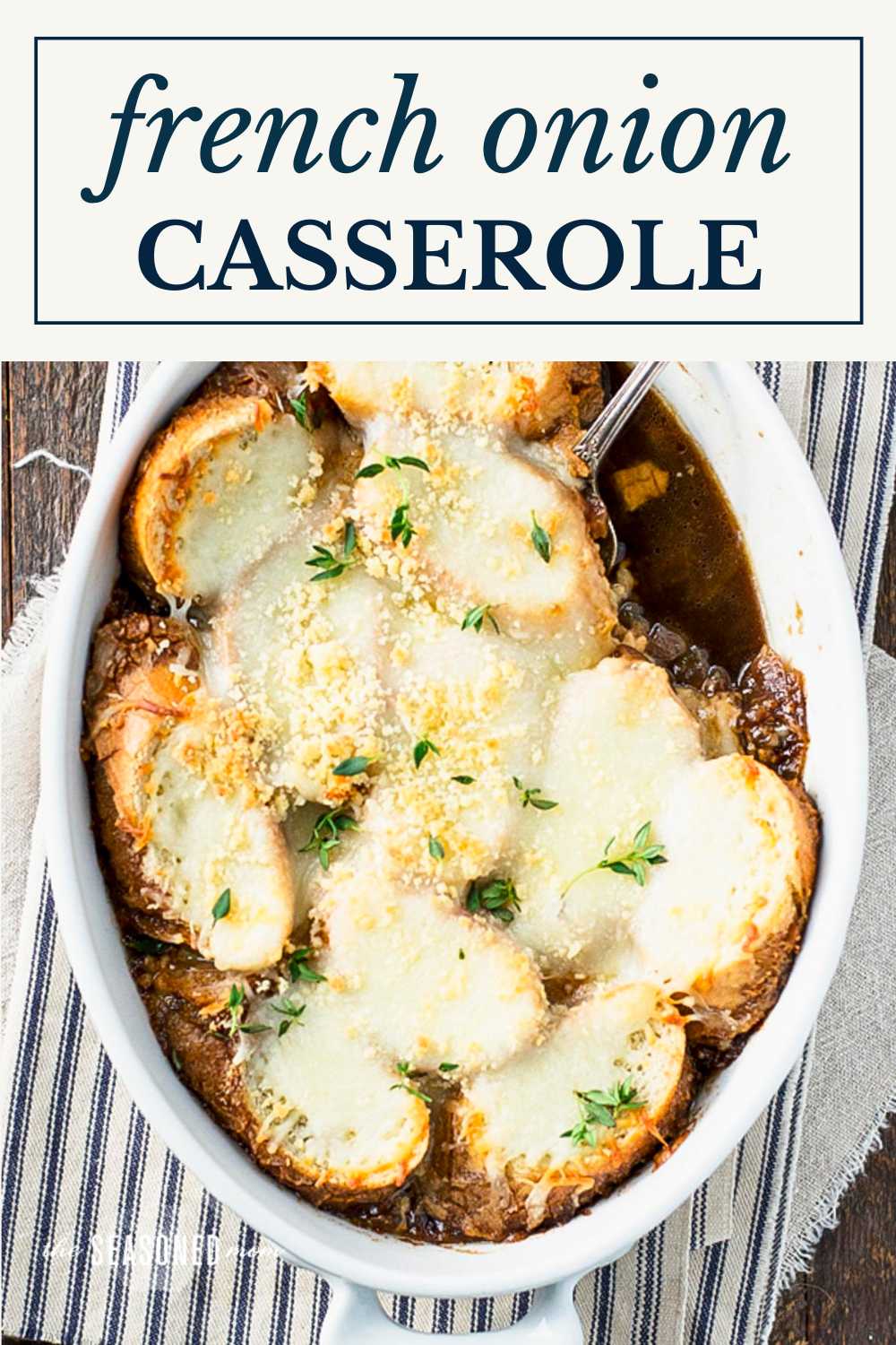 Incredibly Easy French Onion Casserole