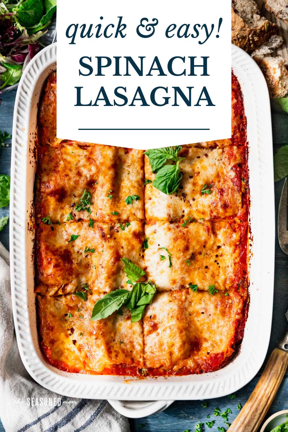 Quick and Easy Spinach Lasagna Recipe - The Seasoned Mom