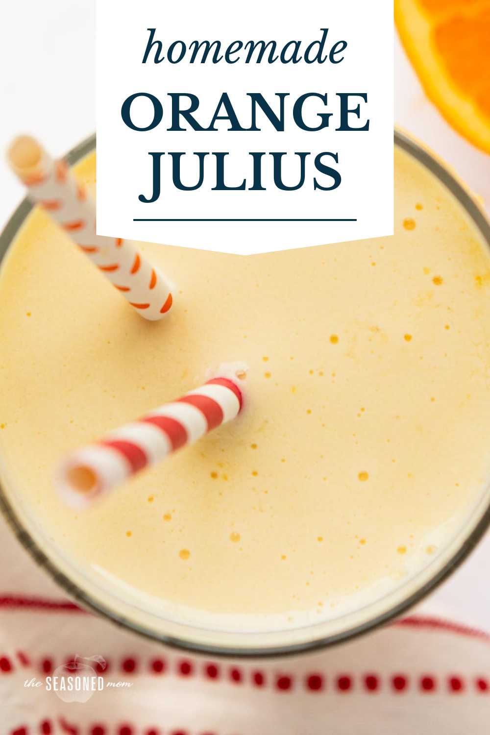 Easy Orange Julius Recipe – Refreshing and Creamy Drink