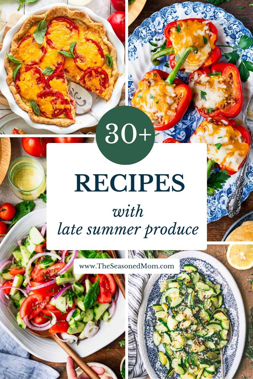 30 Recipes to Make the Most of Late Summer Vegetables