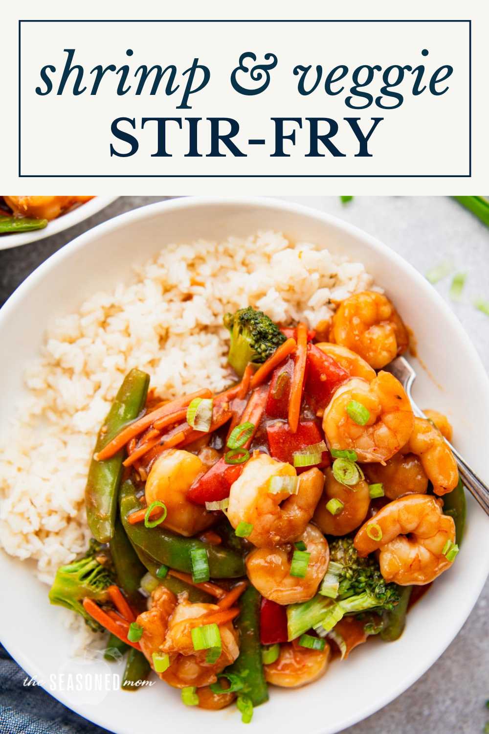Shrimp and Vegetable Stir Fry (Quick 30-Minute Meal!) - The Seasoned Mom