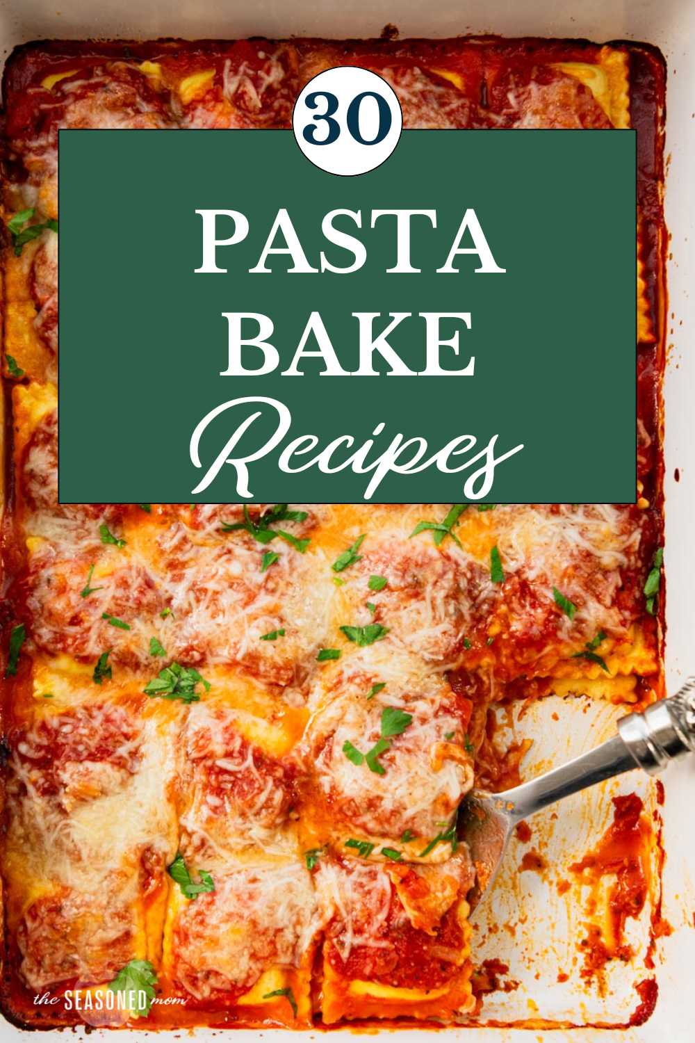 Best Pasta Bake Recipes {Easy, Cozy Family Dinners} – The Seasoned Mom